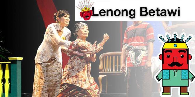 Mengenal Asal-Usul dan Jenis Lenong Betawi -Feature Arahkita.com